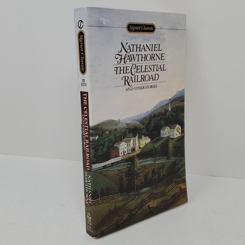 The Celestial Railroad and Other Stories by Nathaniel Hawthorne ...
