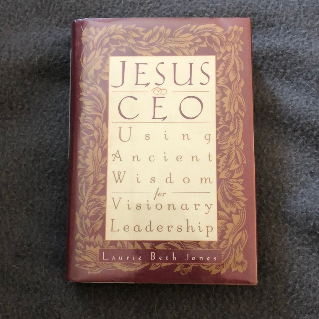 Jesus, CEO by Laurie Beth Jones, Hardcover | Pangobooks
