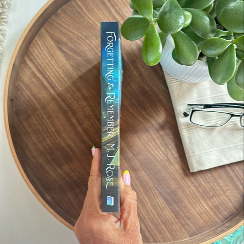 Forgetting to Remember by M. J. Rose