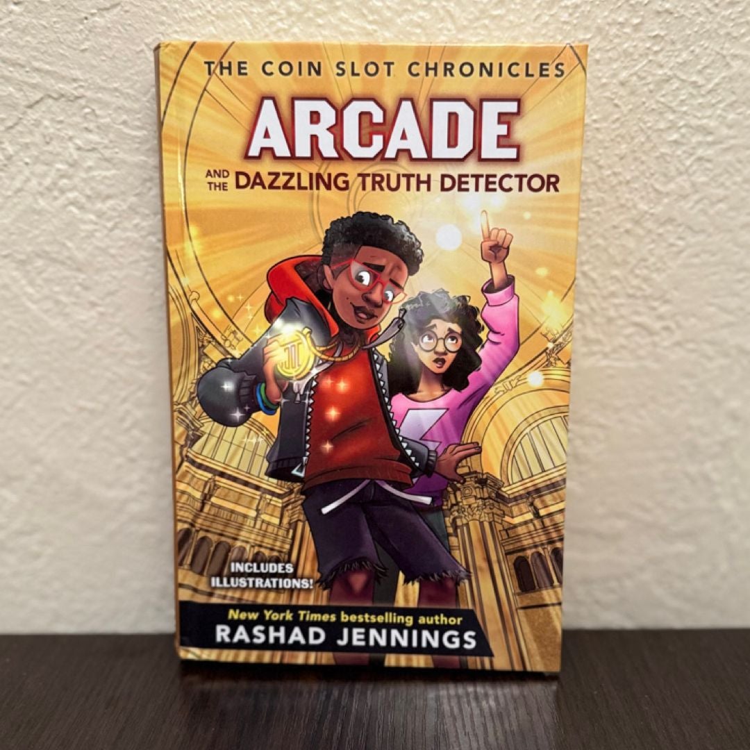 Arcade and the Dazzling Truth Detector by Rashad Jennings