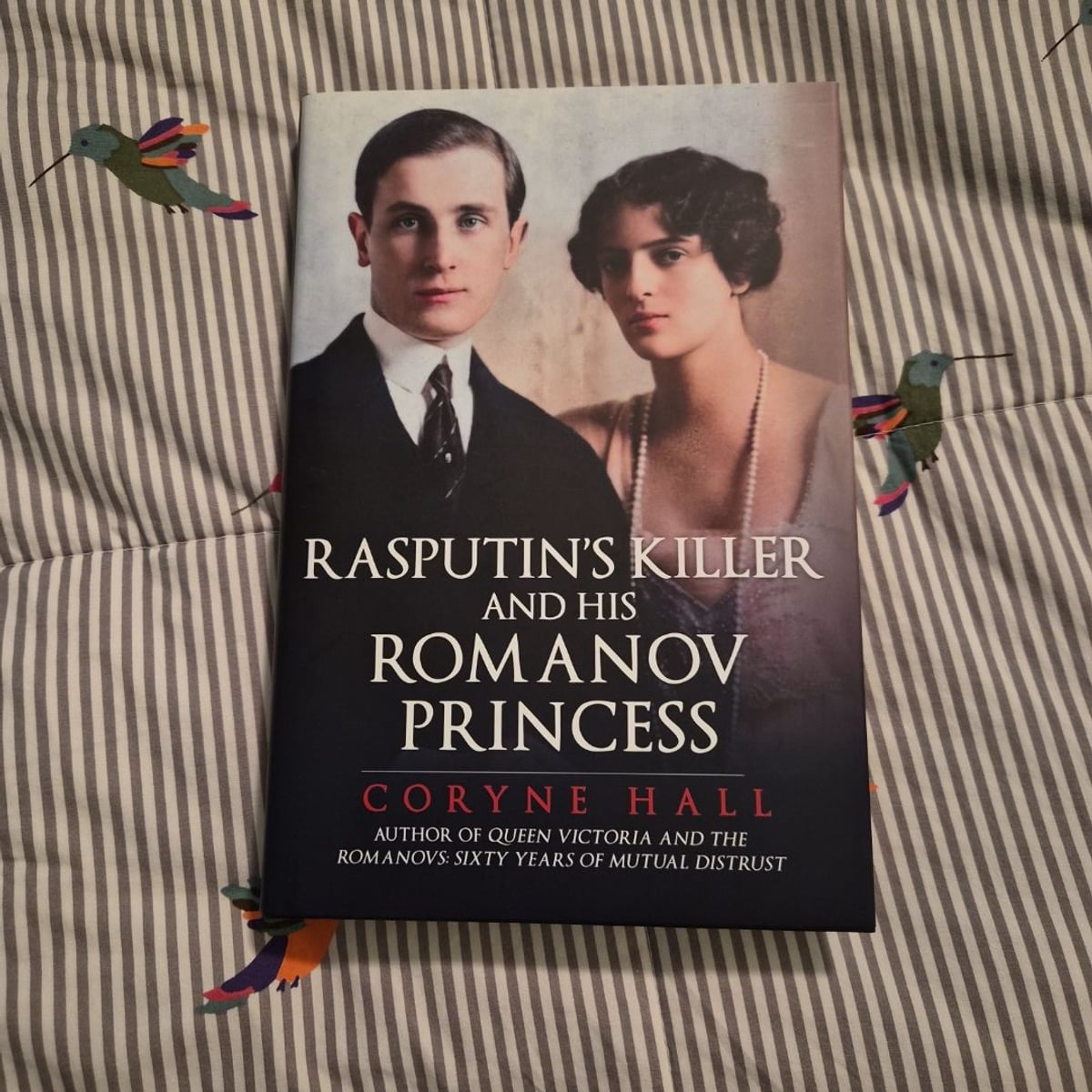 Rasputin's Killer and His Romanov Princess by Coryne Hall