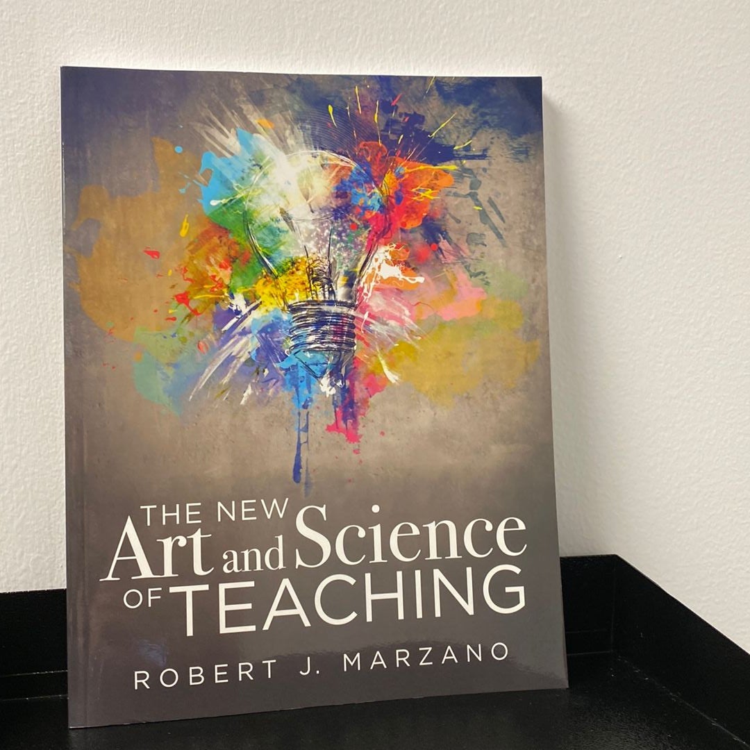 The New Art and Science of Teaching by Robert J. Marzano