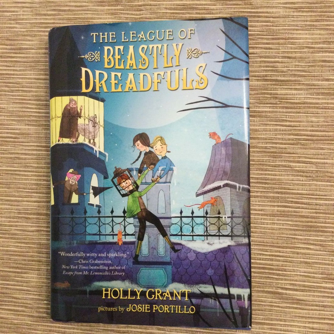The League of Beastly Dreadfuls Book 1 by Holly Grant, Hardcover ...