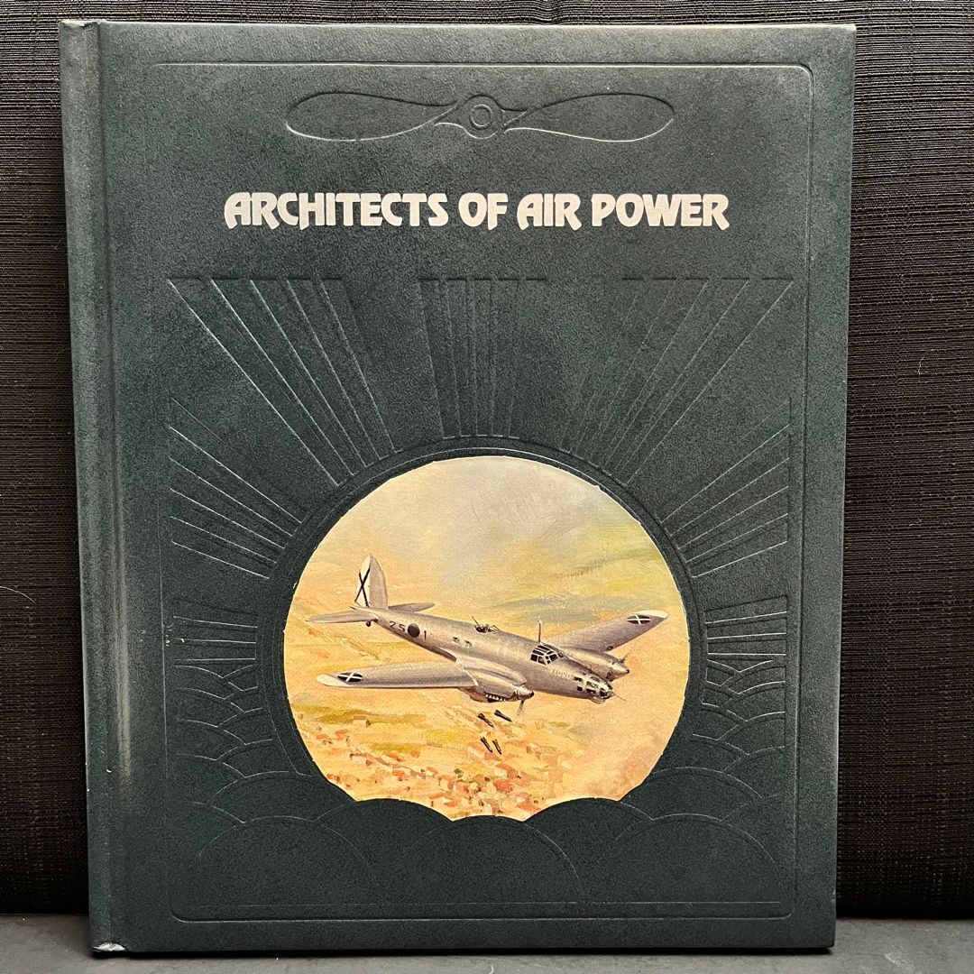 Architects of Air Power by David Nevin