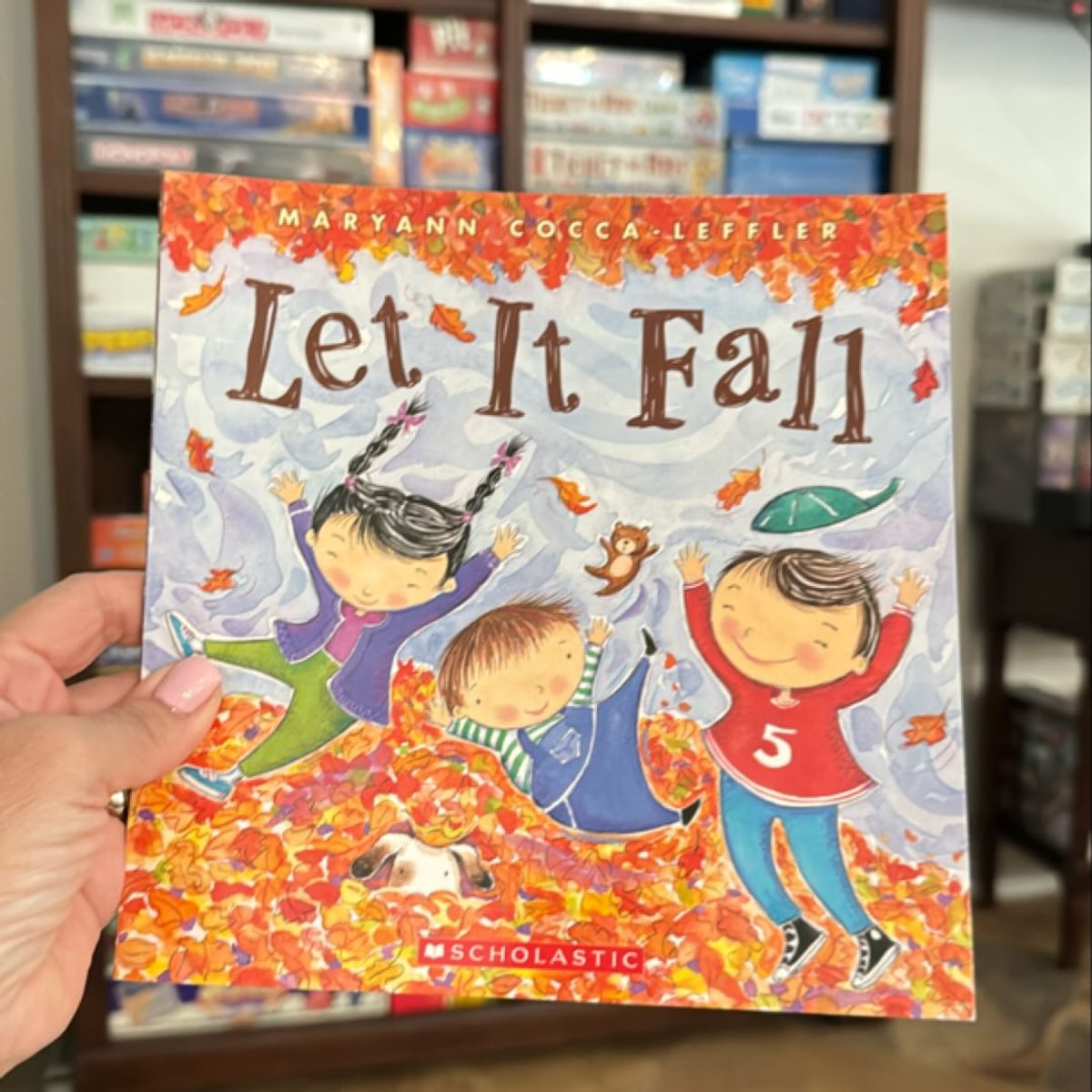 Let It Fall by Maryann Cocca-Leffler