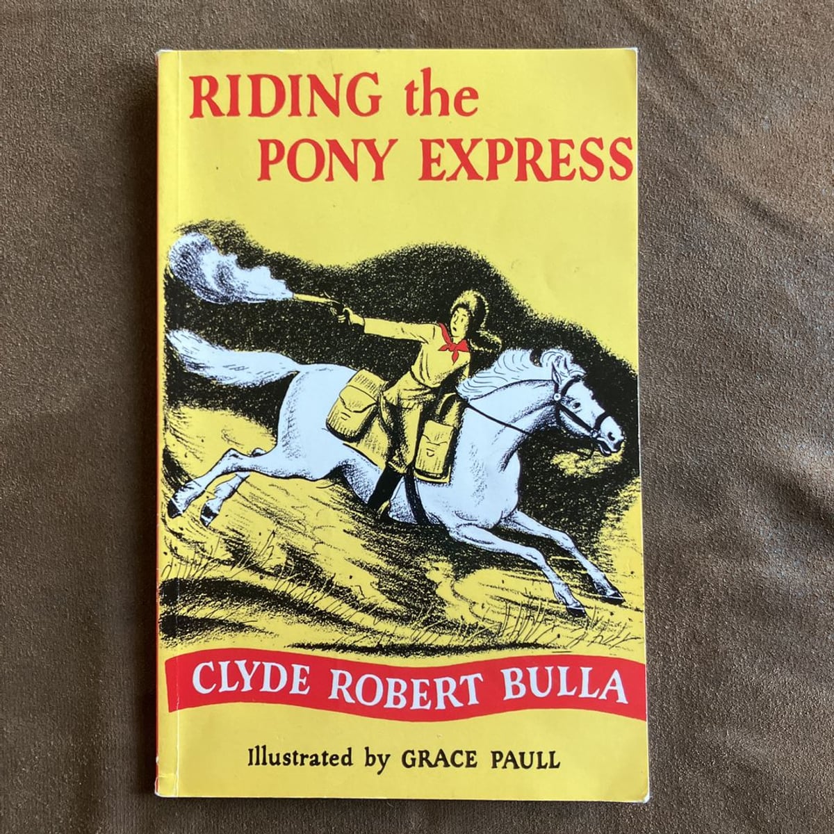 Riding the pony express by Clyde robert bulla, Paperback | Pangobooks