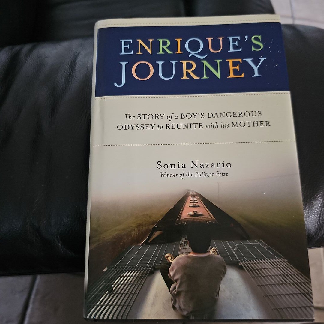 Enrique's Journey by Sonia Nazario