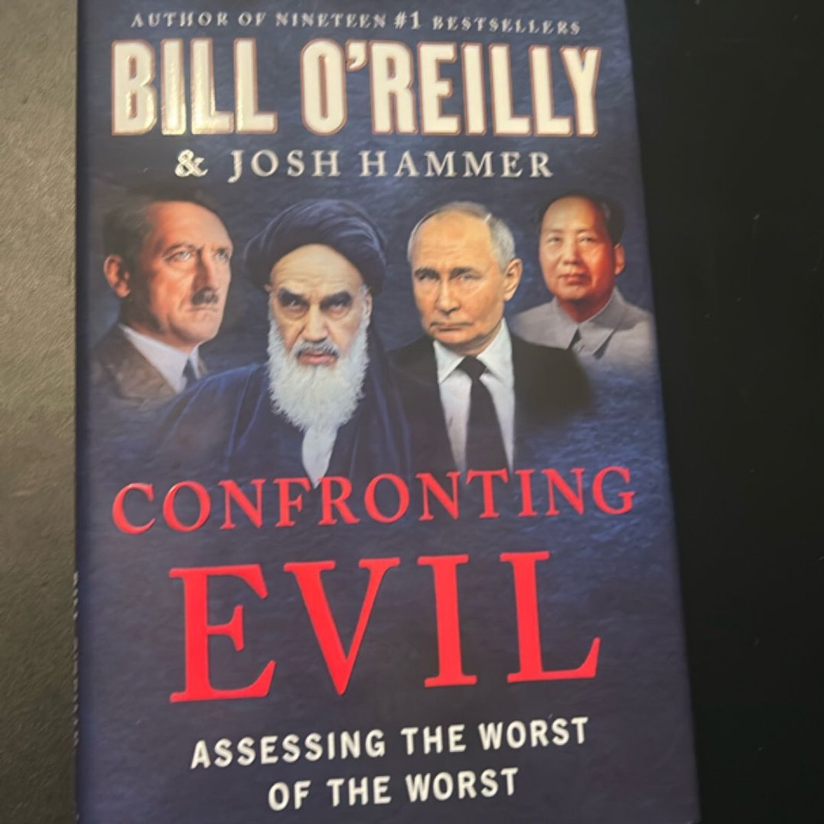 Confronting Evil by Bill O'Reilly, Josh Hammer