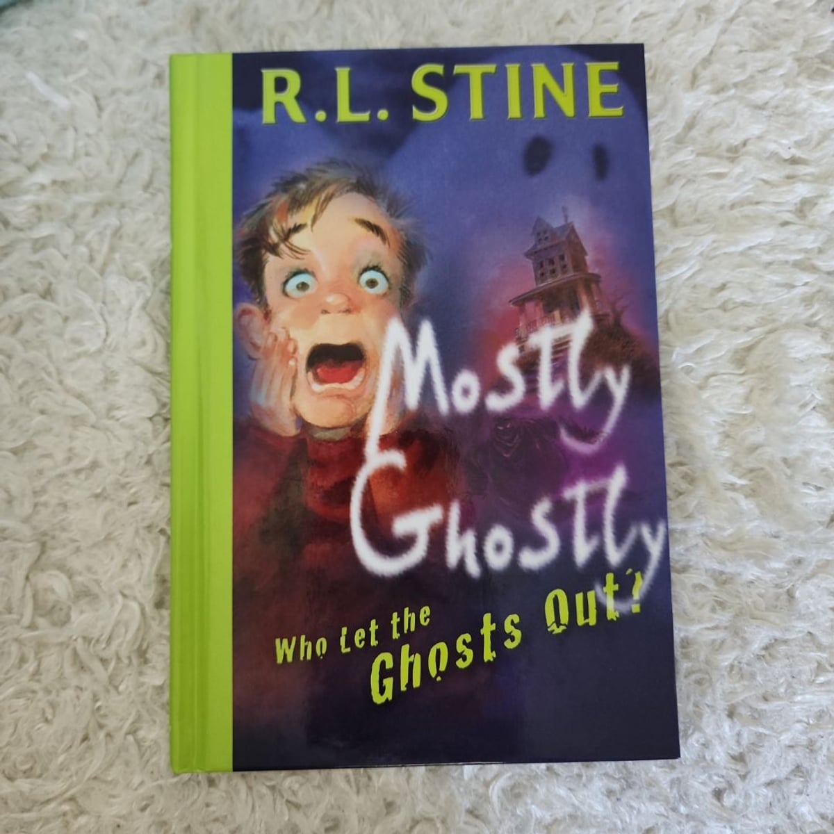 Who Let the Ghosts Out? by R. L. Stine