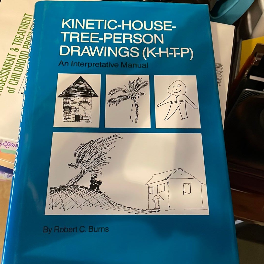 Kinetic House-Tree-Person Drawings by Robert C. Burns