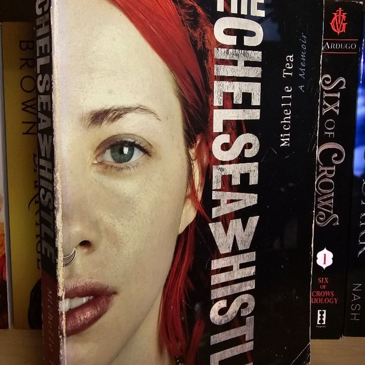 The Chelsea Whistle by Michelle Tea