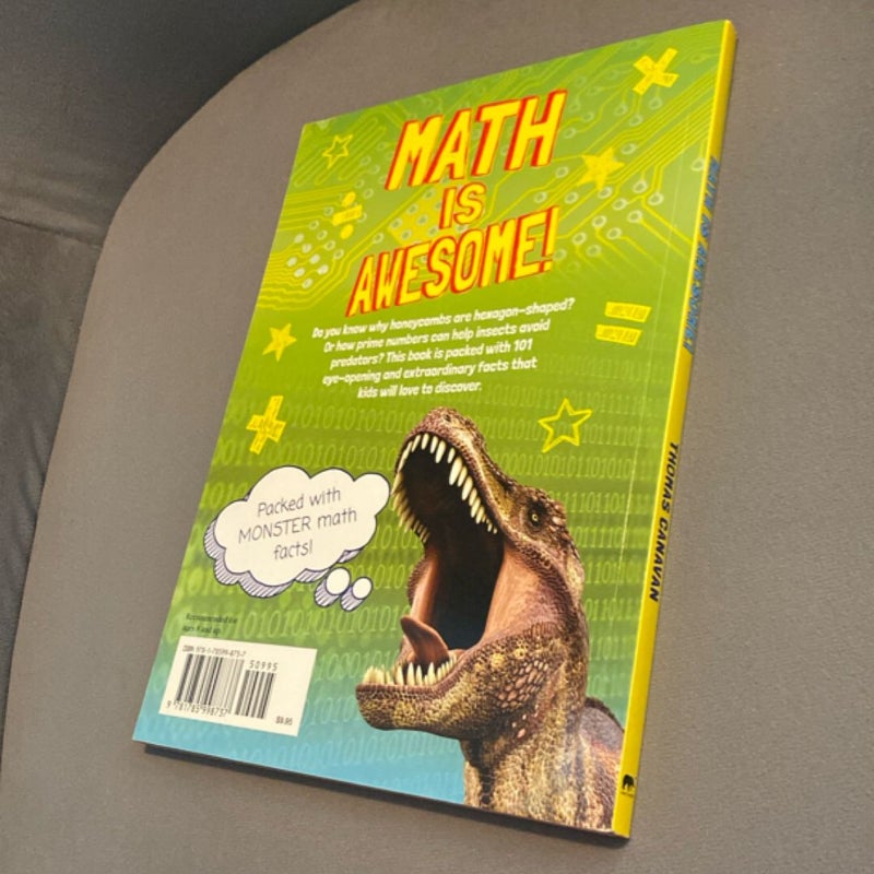 Math Is Awesome! 101 Incredible Things Every Kid Should Know by ...