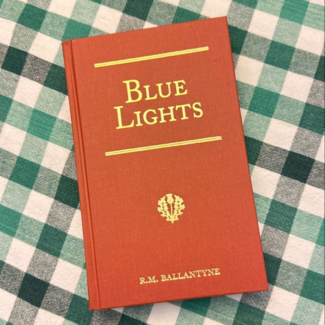 Blue Lights by R. M. Ballantyne