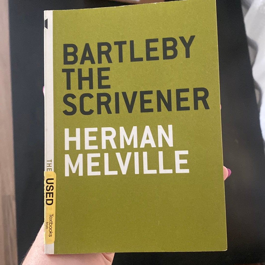 Bartleby, the Scrivener by Herman Melville