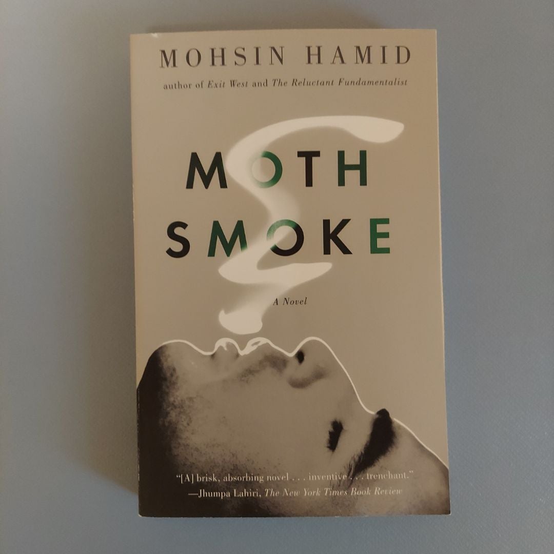 Moth Smoke by Mohsin Hamid