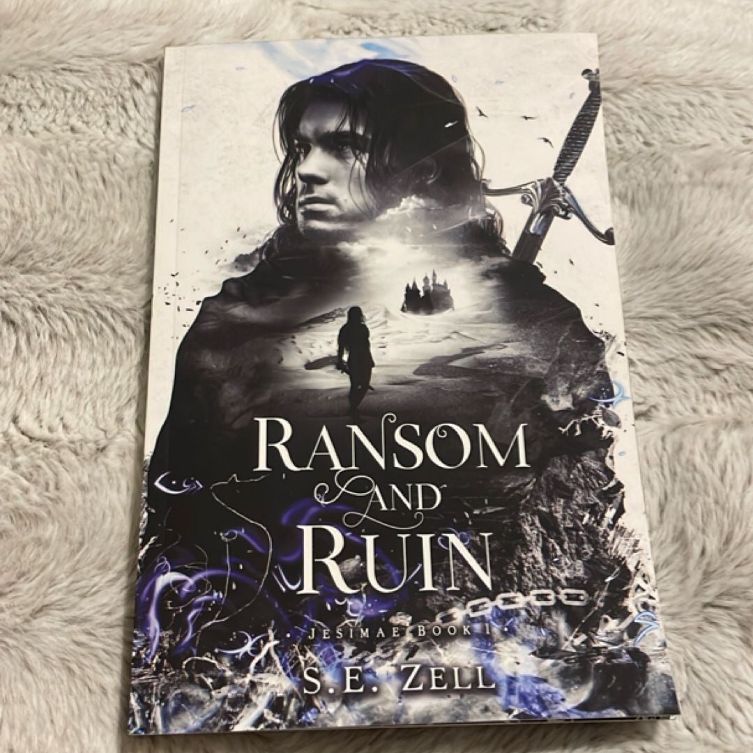 Ransom and Ruin by S. E. Zell