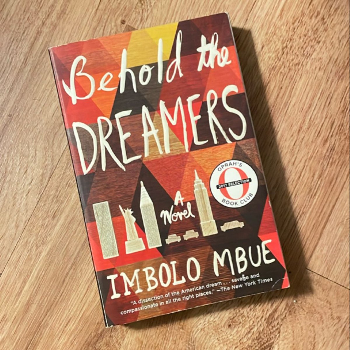 Behold the Dreamers by Imbolo Mbue