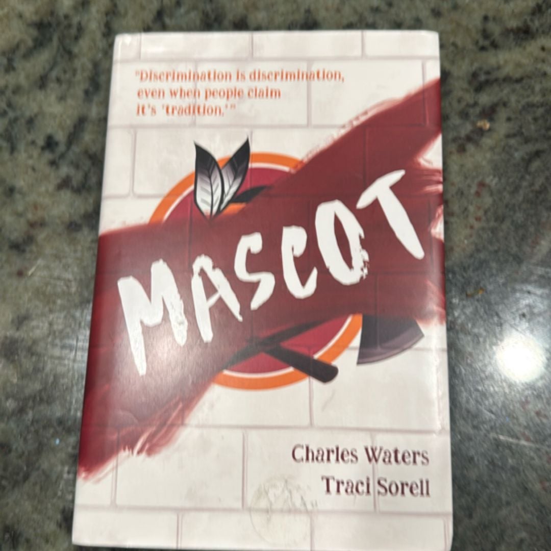 Mascot by Charles Waters; Traci Sorell, Hardcover | Pangobooks