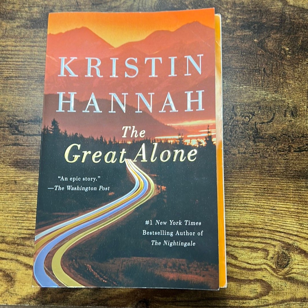 The Great Alone by Kristin Hannah