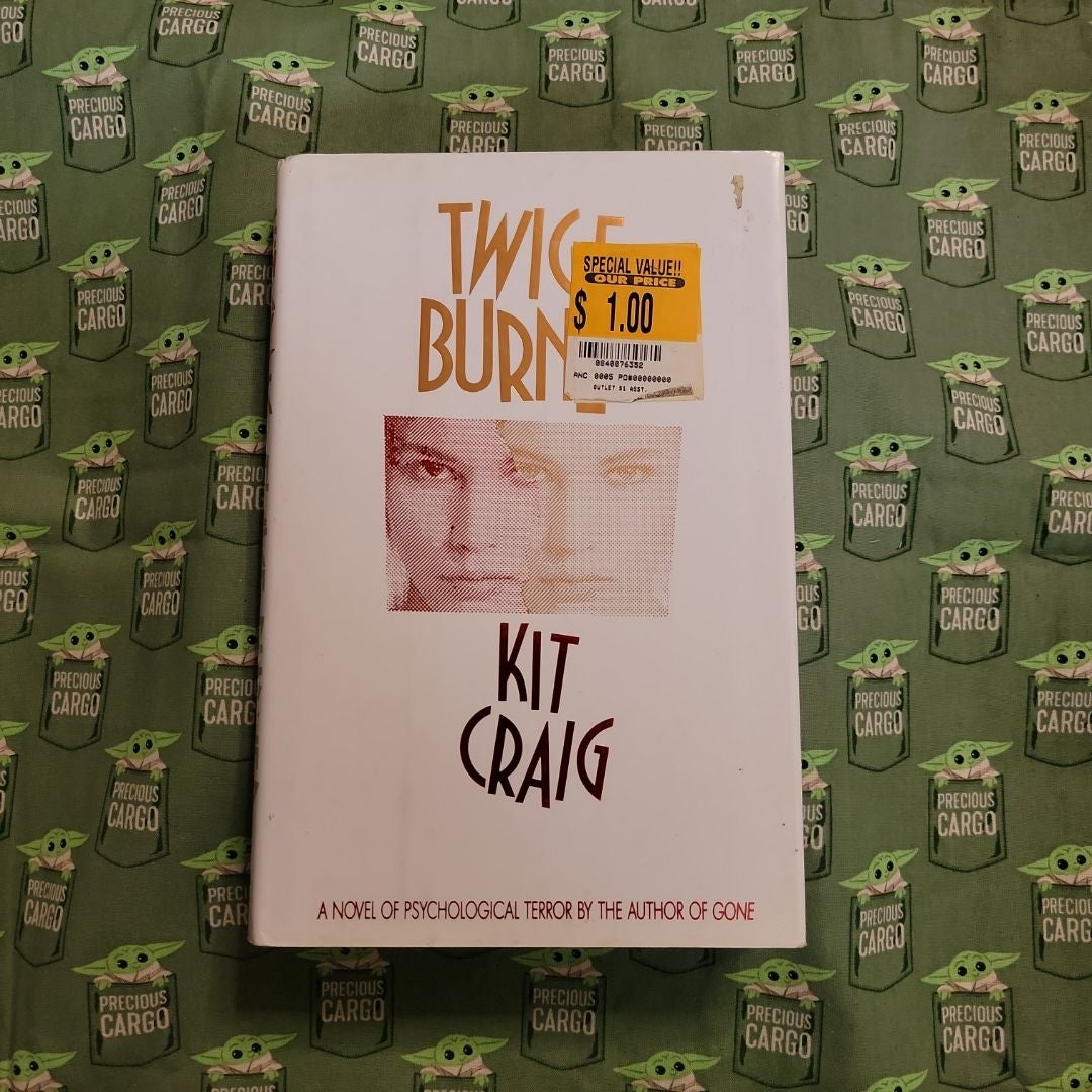 Twice Burned by Kit Craig
