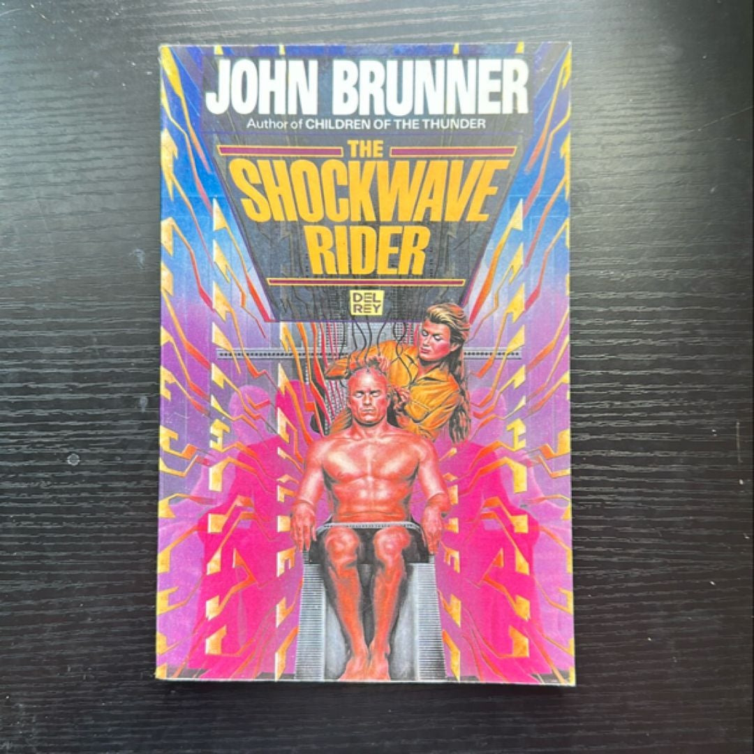 The Shockwave Rider by John Brunner