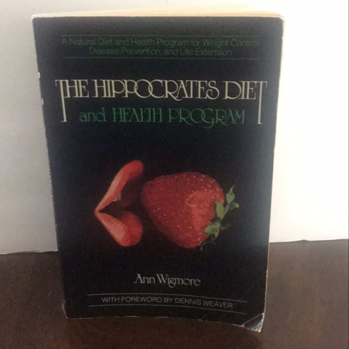 The Hippocrates Diet and Health Program by Ann Wigmore