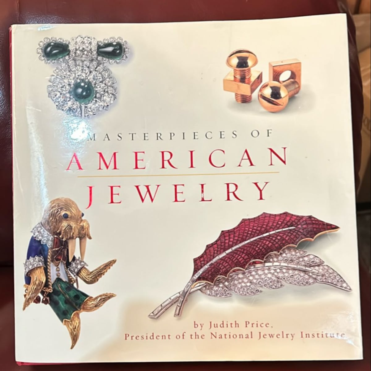 Masterpieces of American Jewelry by Zane White, Judith Price