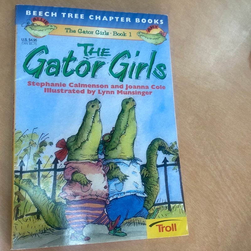 The Gator Girls by Joanna Cole, Stephanie Calmenson