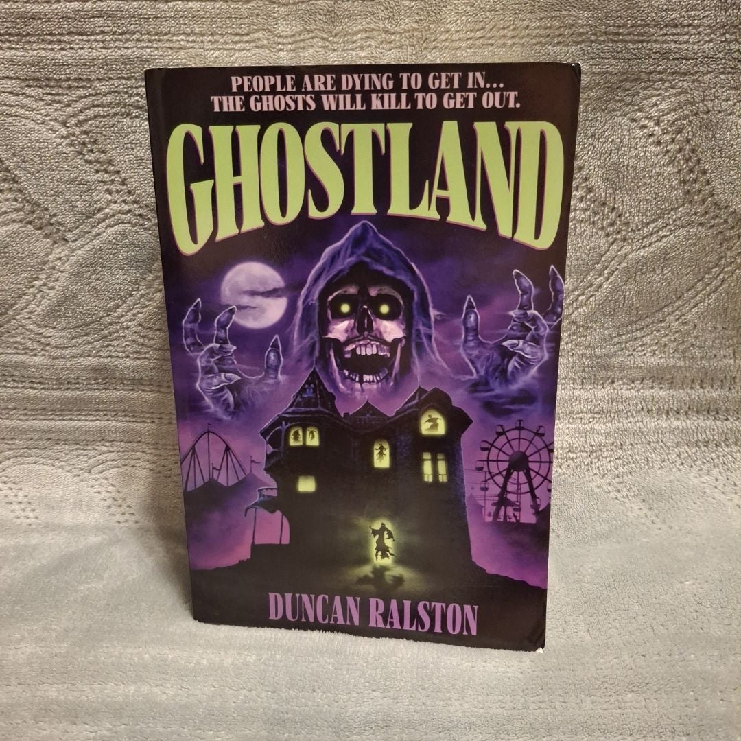 Ghostland by Duncan Ralston