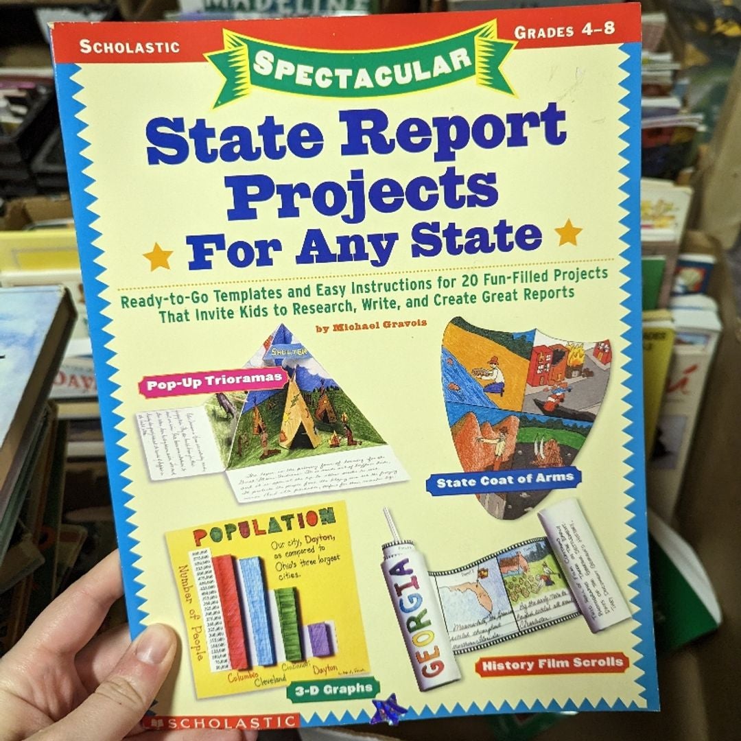 Spectacular State Report Projects for Any State by Michael Gravois
