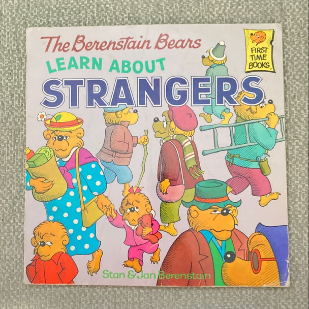 The Berenstain Bears Learn About Strangers by Stan Berenstain; Jan ...