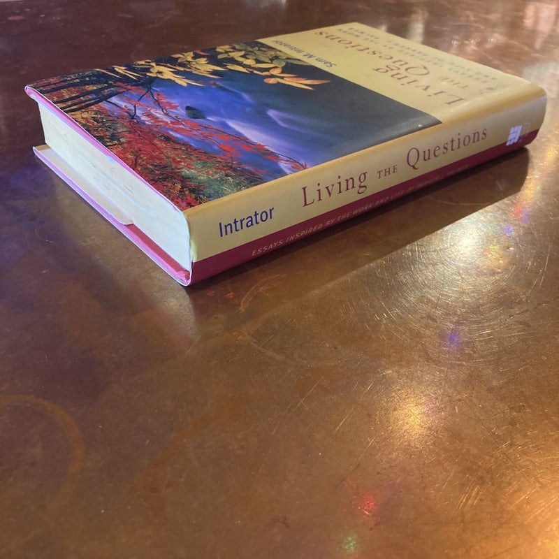 Living the Questions by Sam M. Intrator