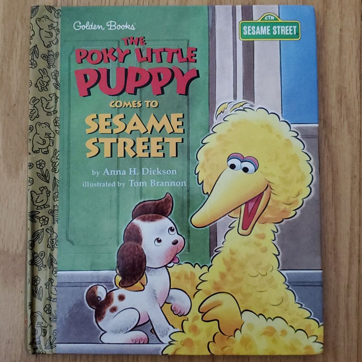 The Poky Little Puppy Comes to Sesame Street by Anna H. Dickson, Tom ...