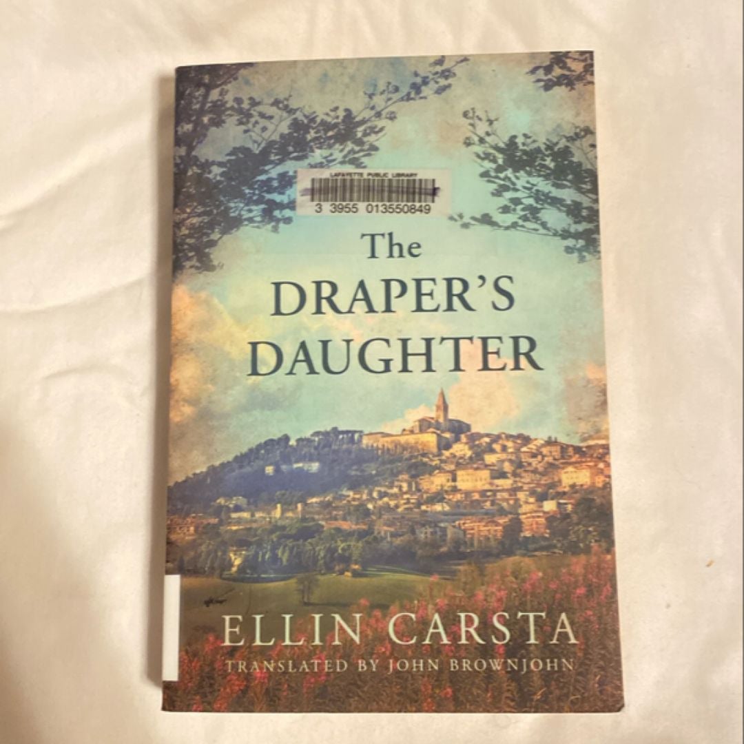 The Draper's Daughter by Ellin Carsta, John Brownjohn