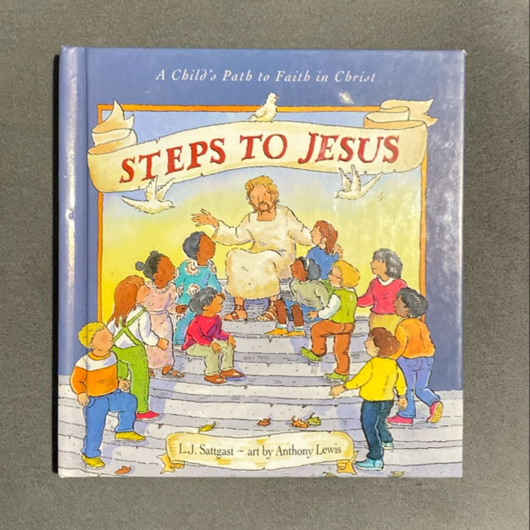Steps to Jesus by L. J. Sattgast, Hardcover | Pangobooks