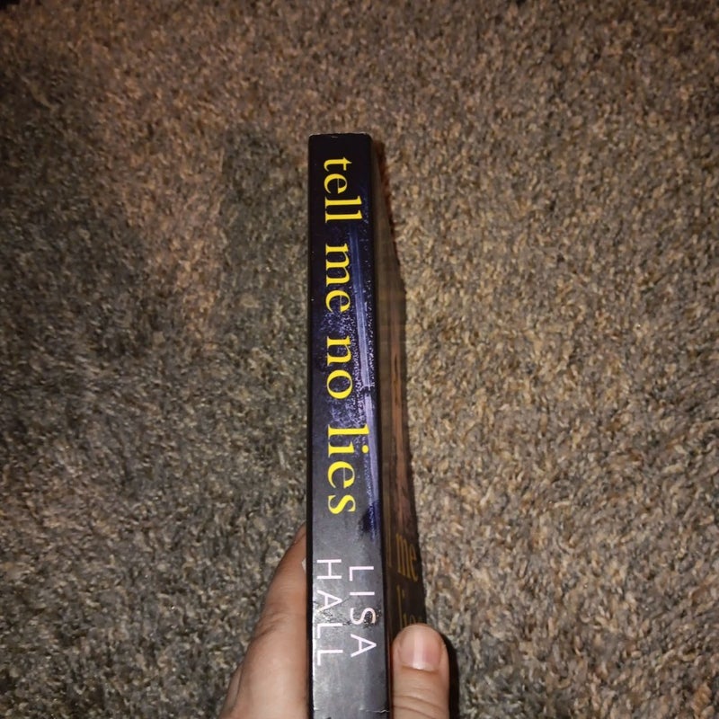 Tell Me No Lies by Lisa Hall