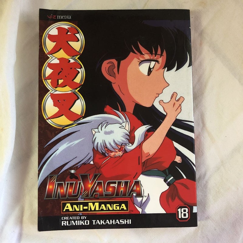 Inuyasha Ani-Manga, Vol. 18 Inuyasha Ani-Manga, Vol. 18