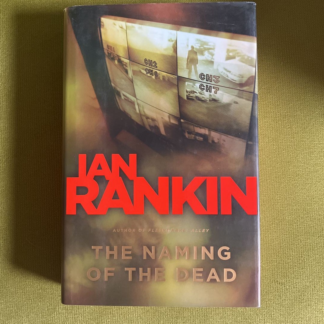 The Naming of the Dead by Ian Rankin