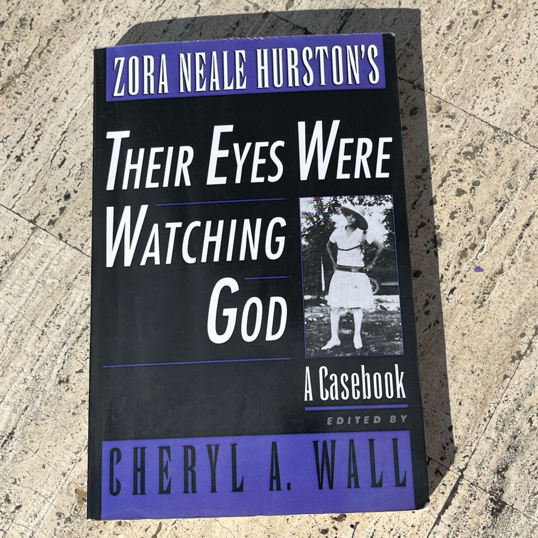 Zora Neale Hurston's Their Eyes Were Watching God by