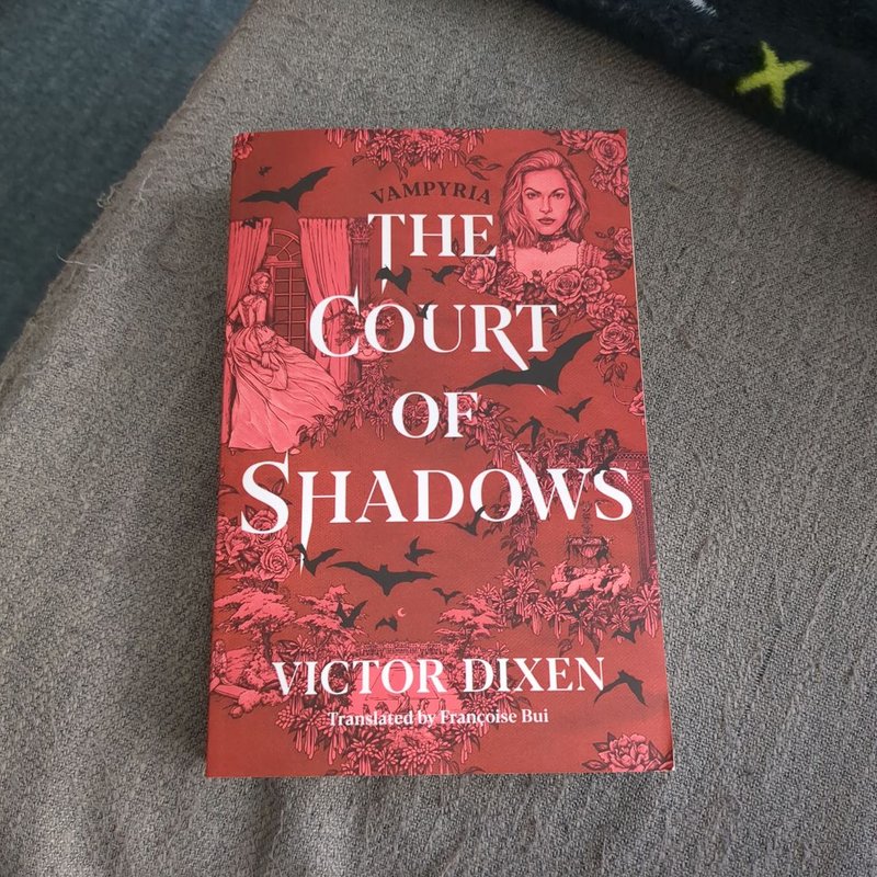 The Court of Shadows by Victor Dixen, Françoise Bui
