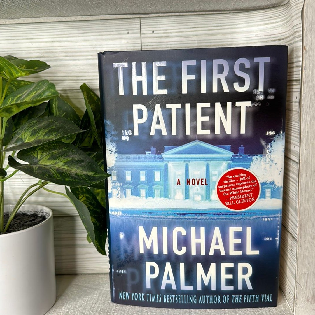 The First Patient by Michael Palmer, Hardcover | Pangobooks