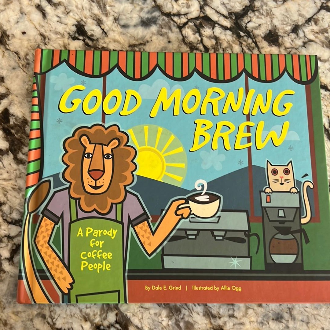 Good Morning Brew by Karla Oceanak, Hardcover | Pangobooks