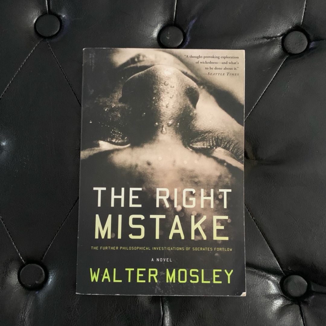 The Right Mistake by Walter Mosley