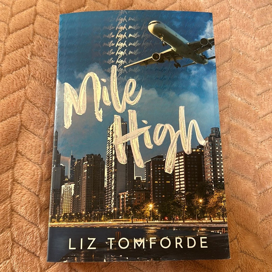 Mile High by Liz Tomforde