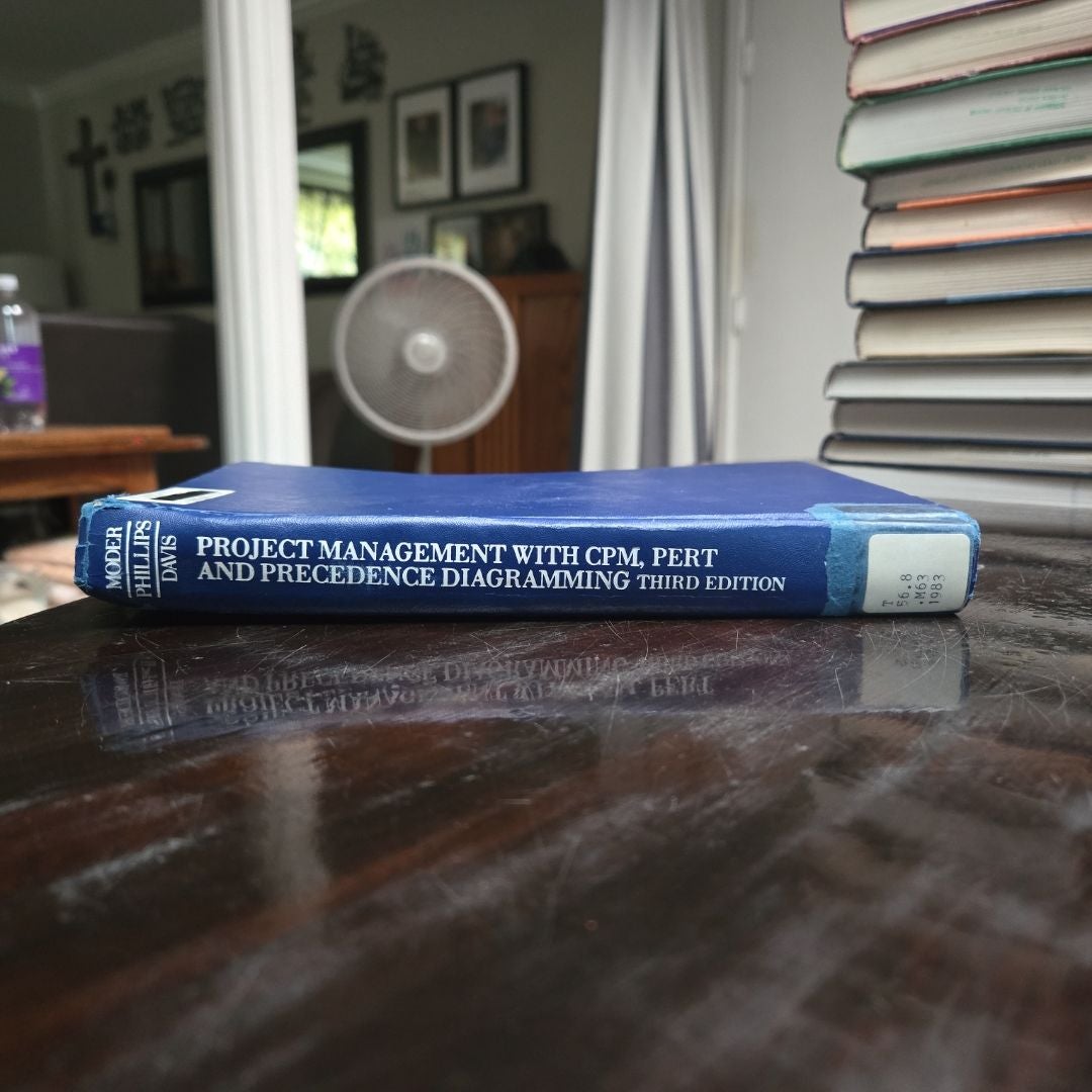 Project Management with CPM, Pert and Precedence Diagramming by Joseph ...