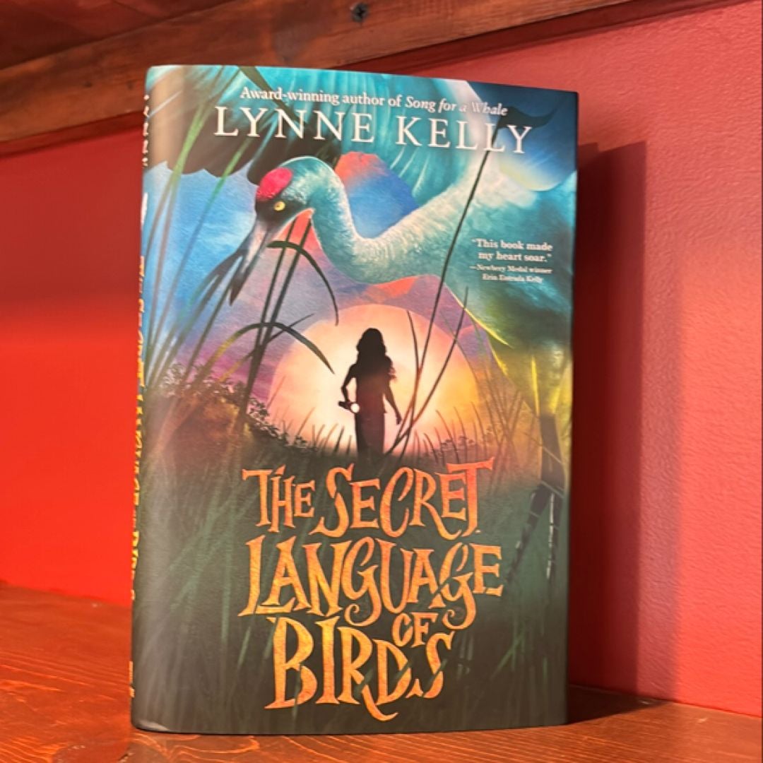 The Secret Language of Birds by Lynne Kelly