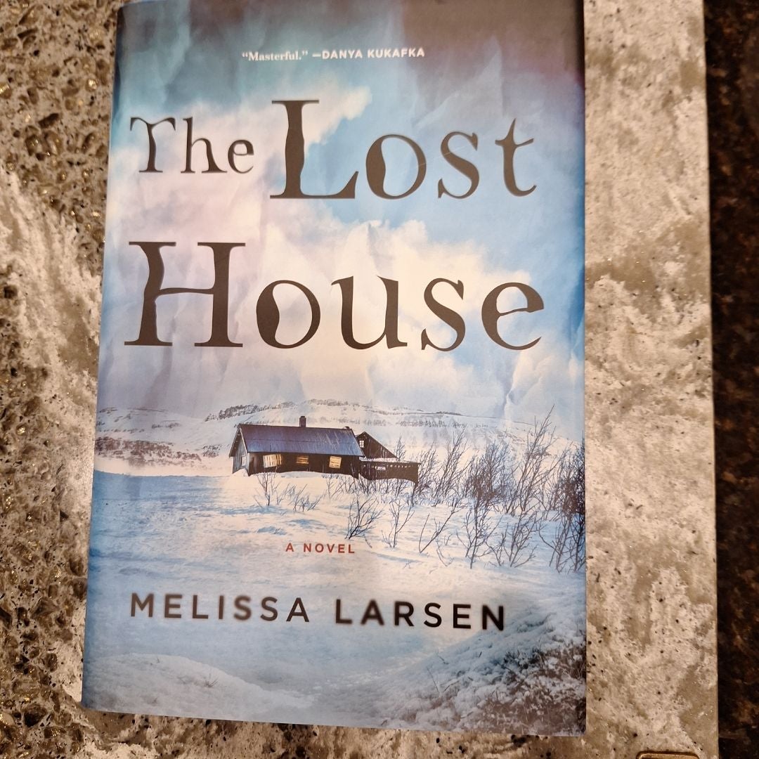 The Lost House by Melissa Larsen