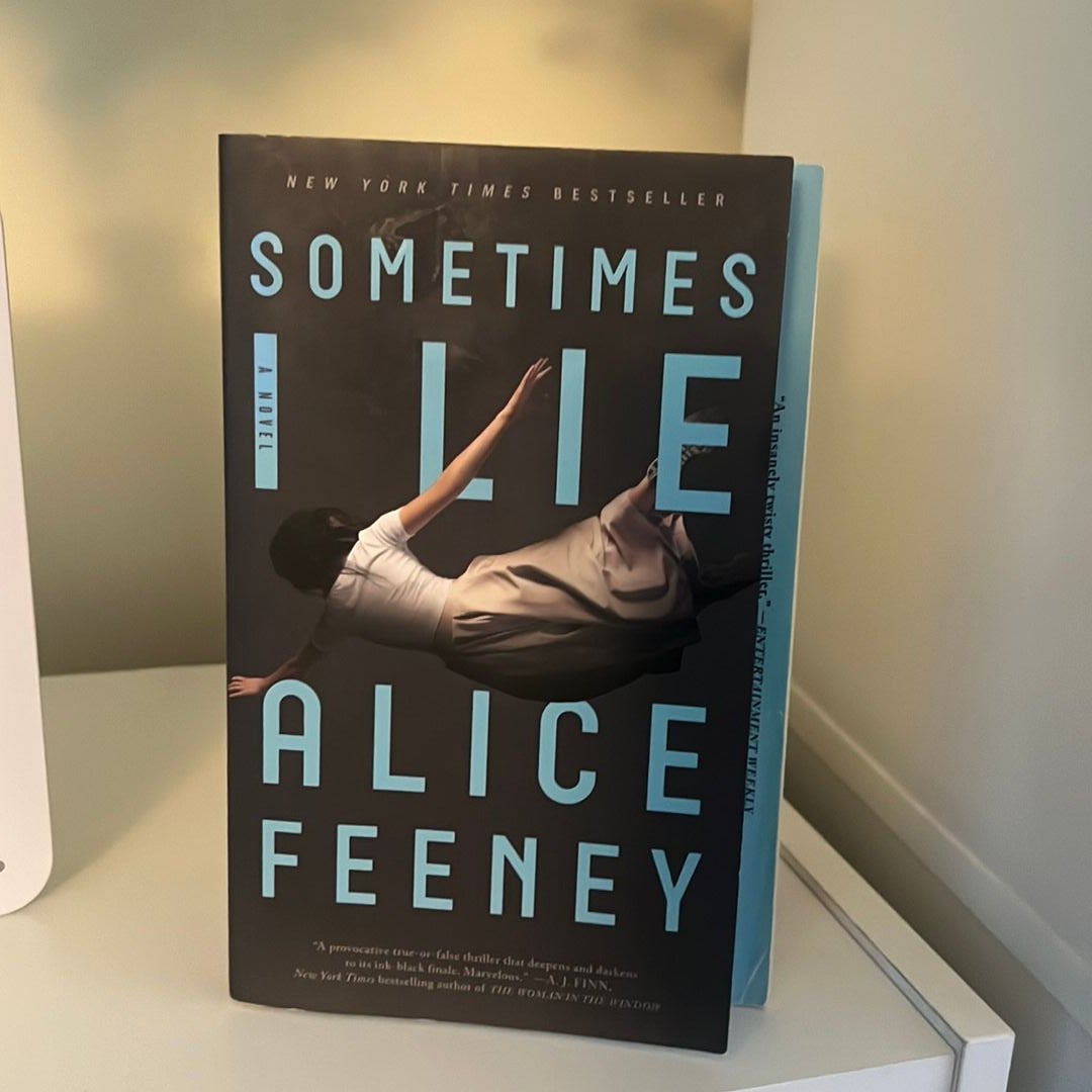 Sometimes I Lie by Alice Feeney, Paperback | Pangobooks