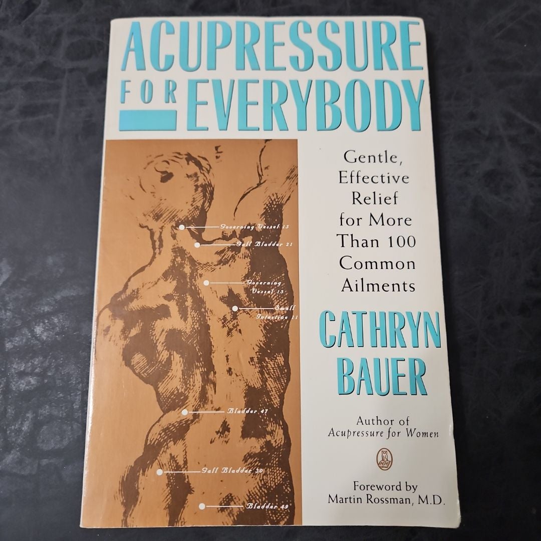 Acupressure for Everybody by Cathryn Bauer