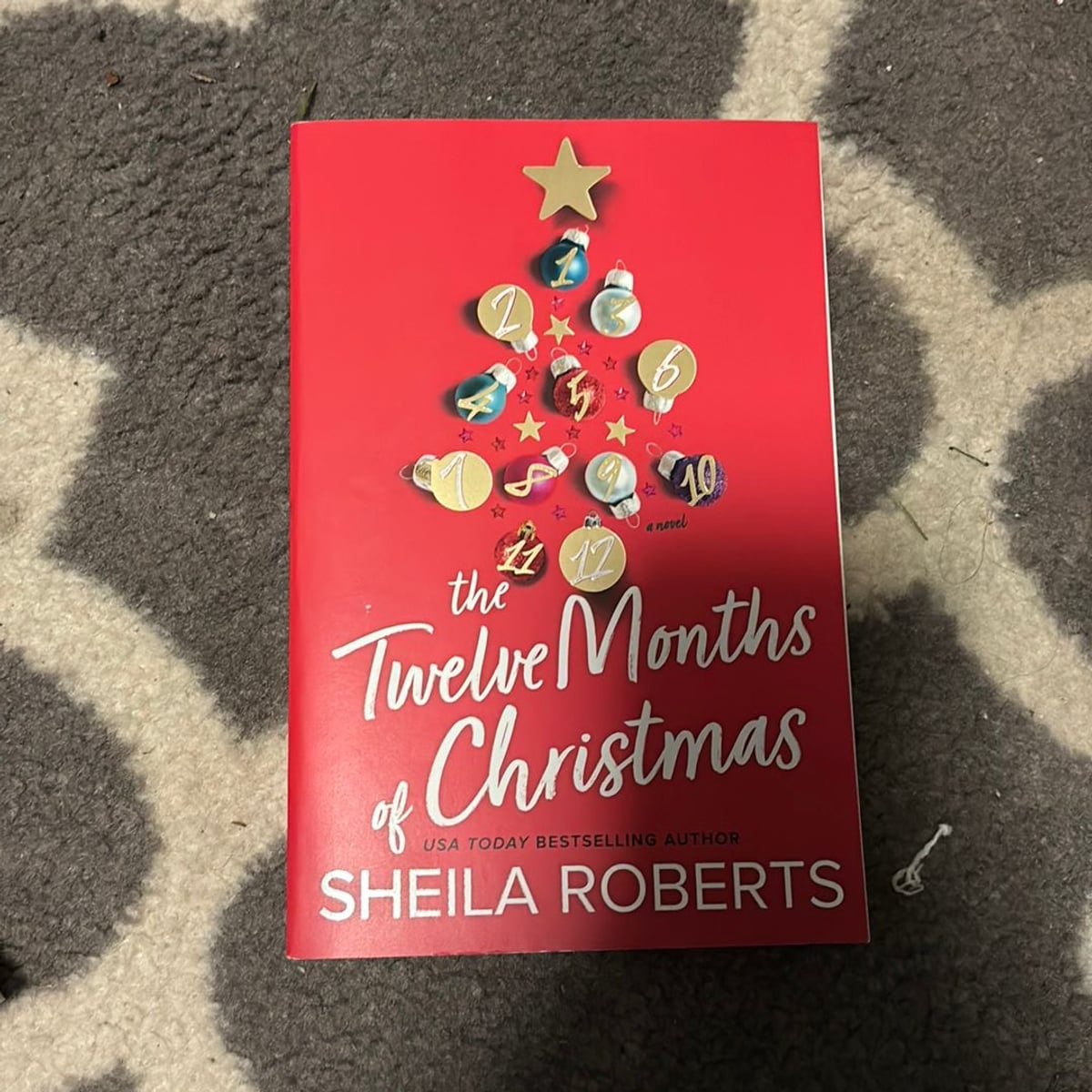 The Twelve Months of Christmas by Sheila Roberts